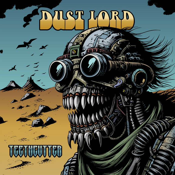 Dust Lord - Teethcutter [Vinyl] – Copper Feast Records